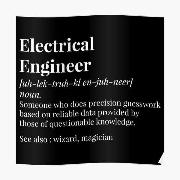 "Electrical Engineer Definition" Poster for Sale by amrisbamazruk ...