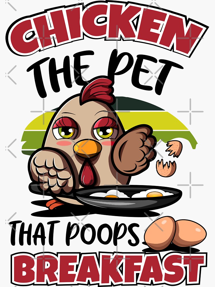 Pegatina «Chicken, la mascota que hace caca en el desayuno - Regalo ...