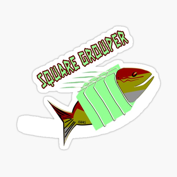 "Square Grouper" Sticker for Sale by SouthbyKeyWest | Redbubble