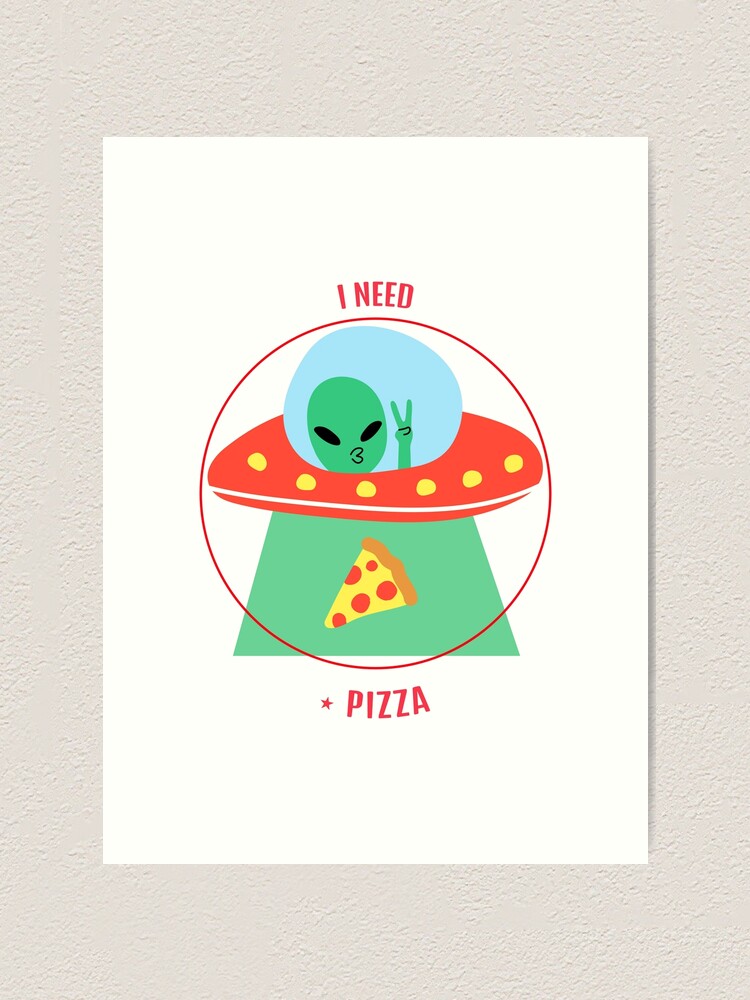 "Green alien inside a ufo abducting a slice of pizza." Art Print by ...