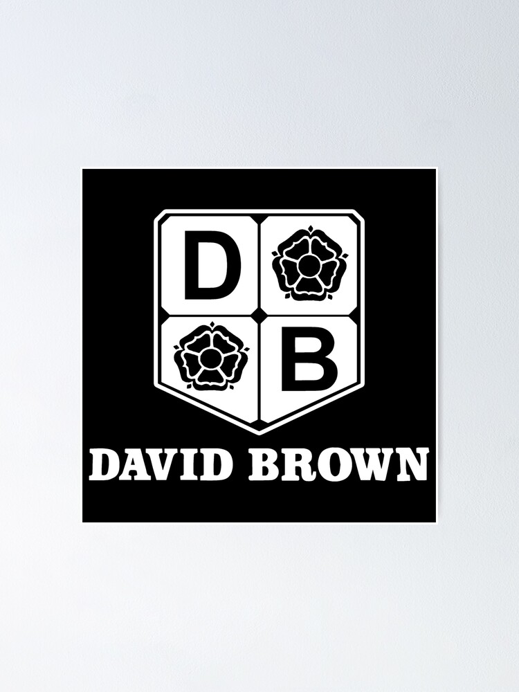 "TRACTOR - "DAVID BROWN" LOGO" Poster for Sale by RobertHens01 | Redbubble