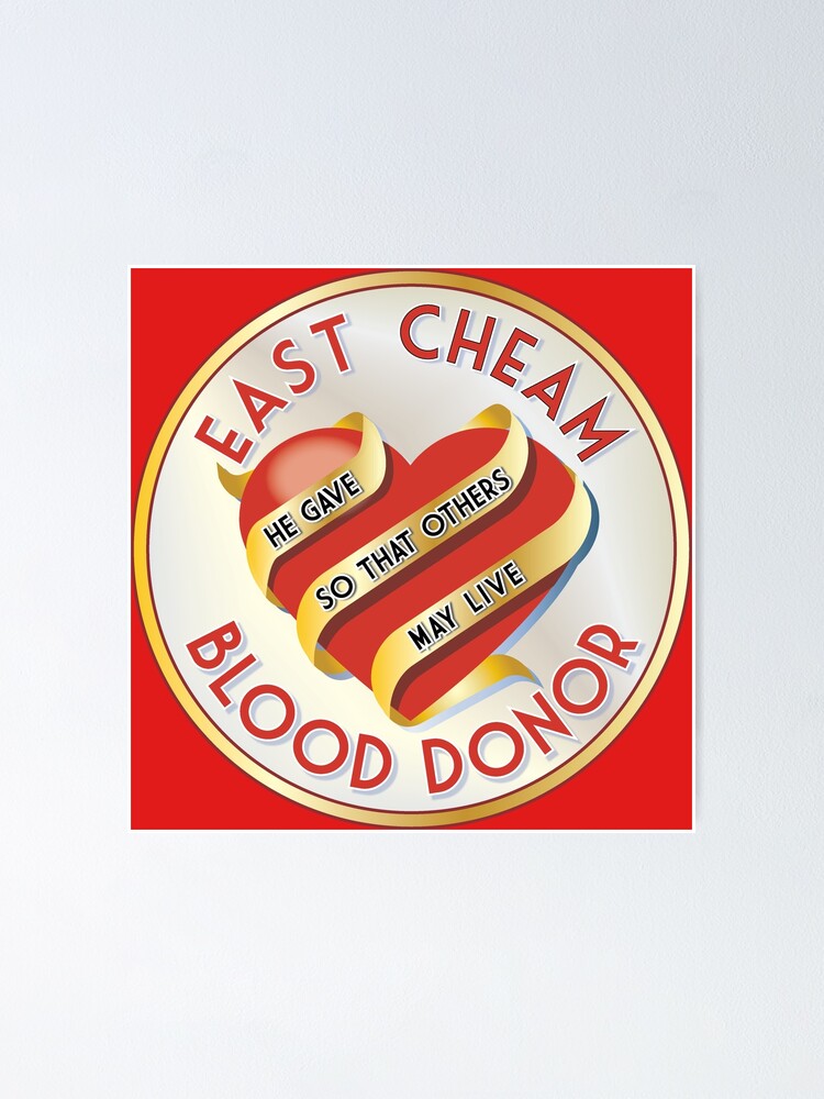 "East Cheam Blood Donor" Poster for Sale by Yorkiedesign | Redbubble