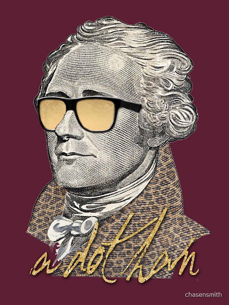 "Alexander Hamilton - A dot Ham" T-shirt for Sale by chasensmith ...