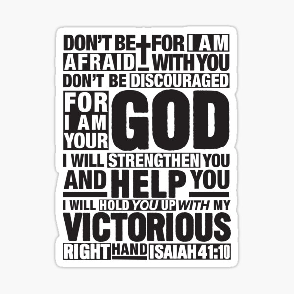 "Isaiah 41:10" Sticker for Sale by plushism | Redbubble