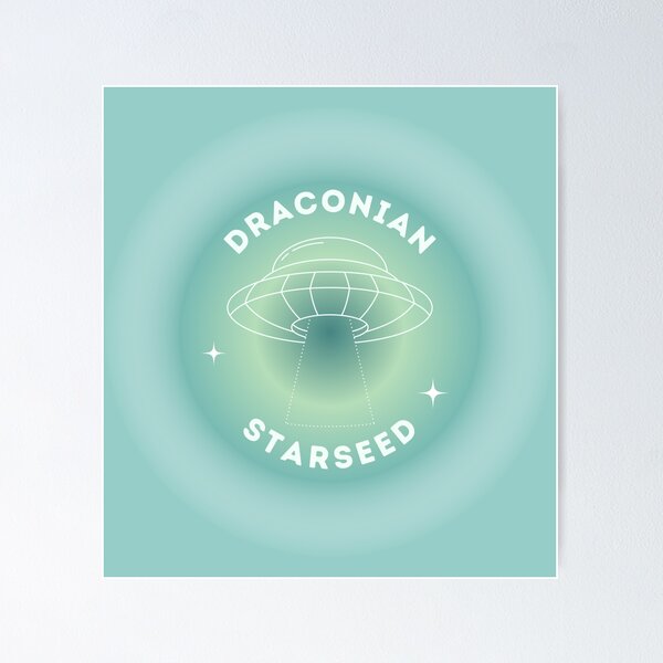 "Draconian Starseed" Poster for Sale by mooneko | Redbubble