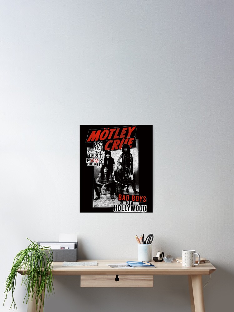 "Mtley Cre Bad Boys of Hollywood" Poster for Sale by GregFrith | Redbubble