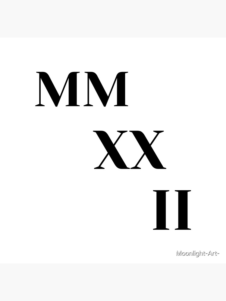 "MMXXII " Poster for Sale by Moonlight-Art- | Redbubble