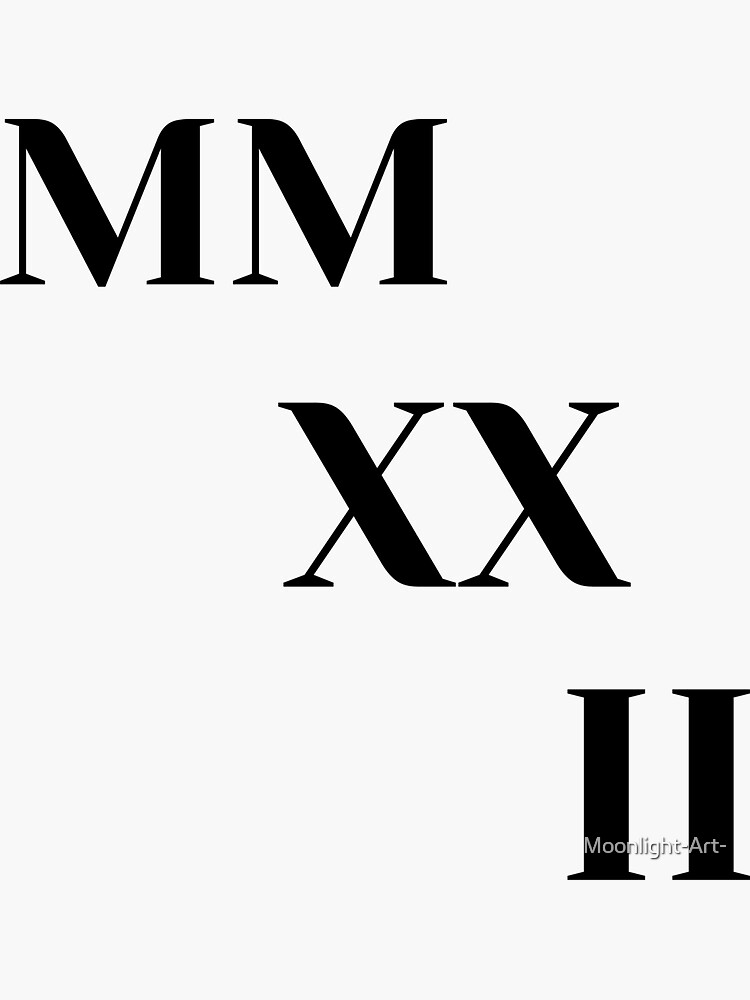 "MMXXII " Sticker for Sale by Moonlight-Art- | Redbubble