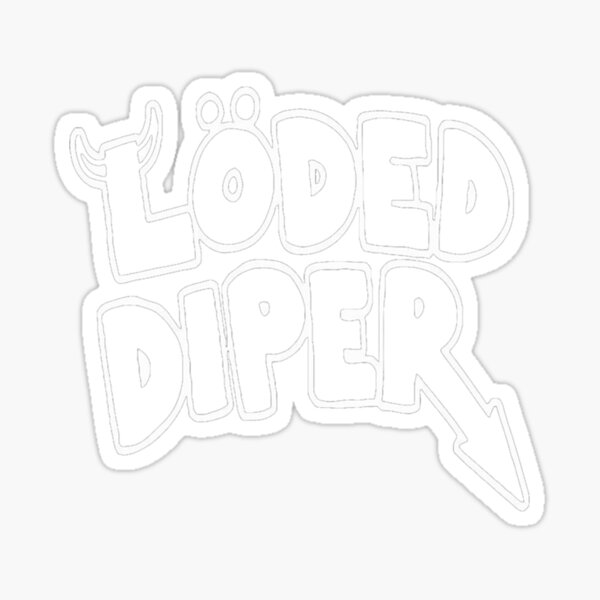 "Loded Diper " Sticker for Sale by TheShirtSauce | Redbubble