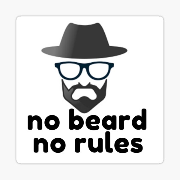 "No beard, no rules" Sticker for Sale by Snoopershop | Redbubble