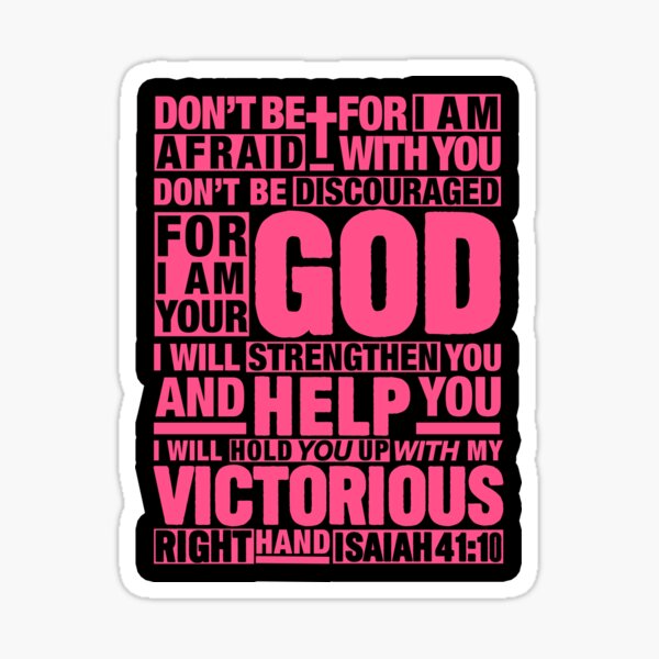 "Isaiah 41:10" Sticker for Sale by plushism | Redbubble
