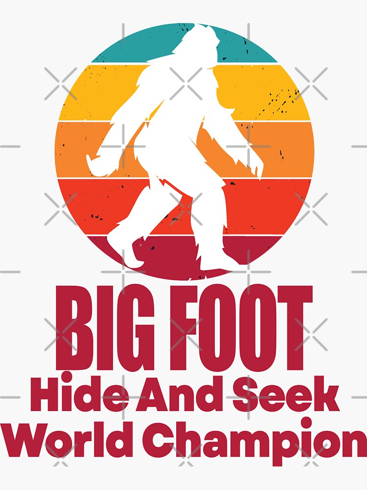 "Bigfoot Hide And Seek World Champion" Sticker for Sale by Ouli ...