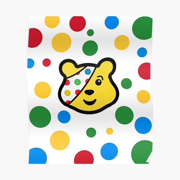 "Copy of Pudsey Bear" Poster for Sale by SOFDESIGN1 | Redbubble