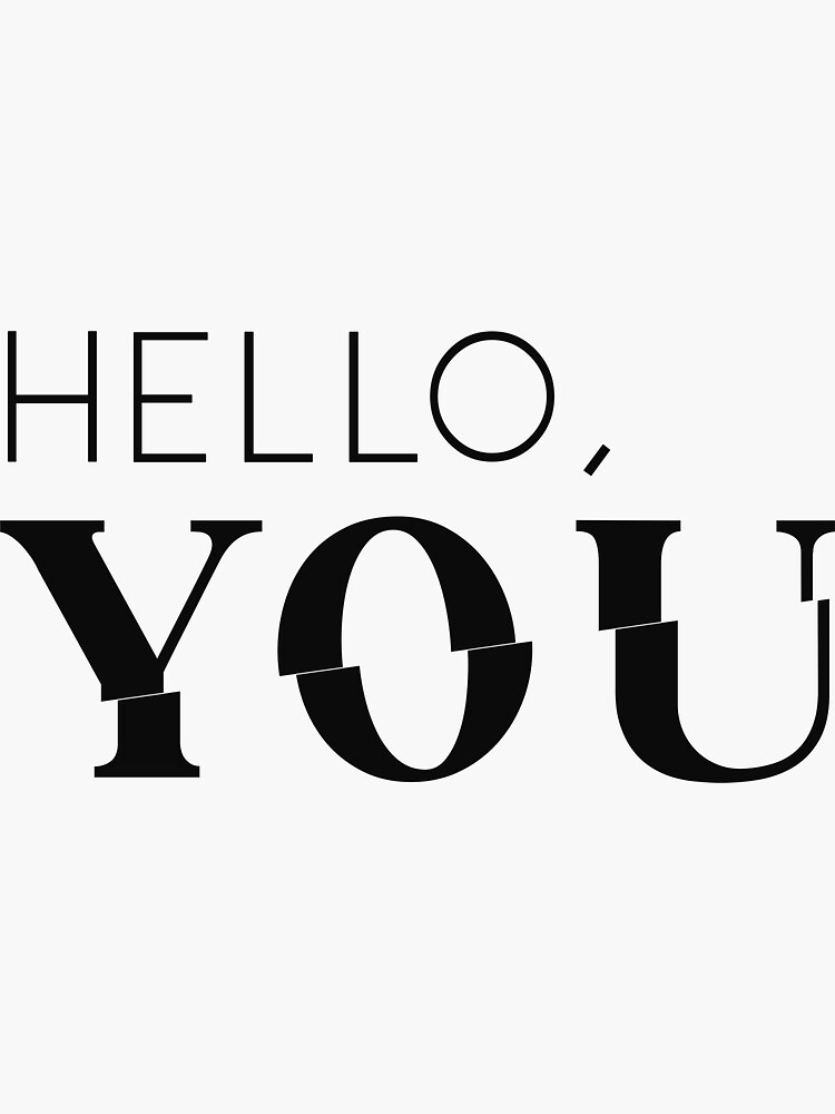 "Hello, YOU - Netflix's YOU Show, Joe Goldberg, Joe & Love" Sticker for ...