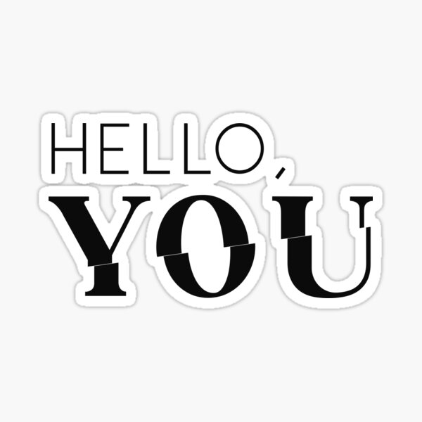 "Hello, YOU - Netflix's YOU Show, Joe Goldberg, Joe & Love" Sticker for ...