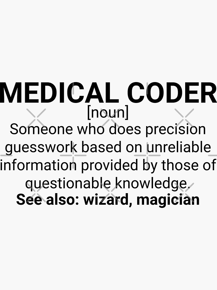 "Medical Coder Definition Noun" Sticker for Sale by StemCareers | Redbubble
