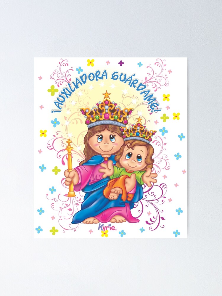 "Mary Help of Christians" Poster by Kyrieproductos | Redbubble