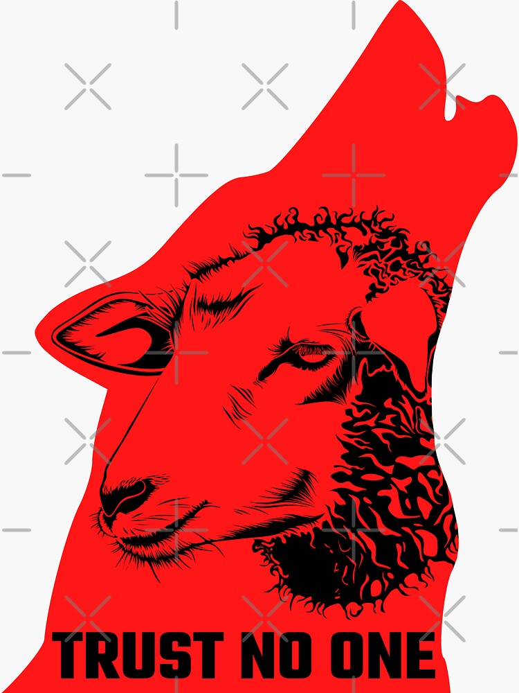 "TRUST NO ONE - Wolf/Sheep" Sticker by Daimonic0 | Redbubble