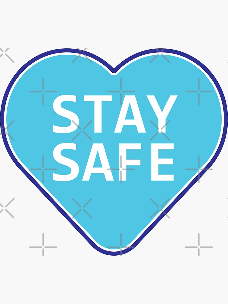 "stay safe blue heart sticker" Sticker by dreamykoala | Redbubble