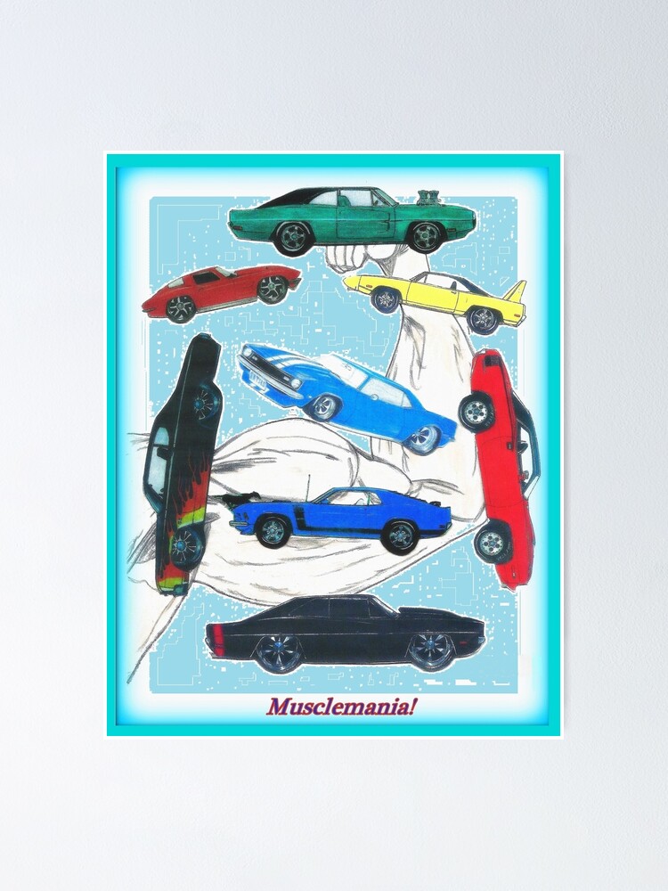 "Muscle Cars // Musclemania!" Poster for Sale by Imagin8er | Redbubble