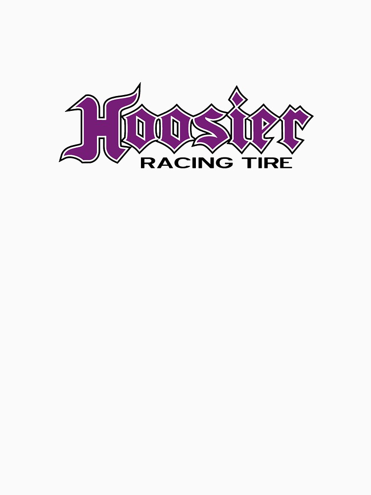 "TIRE - "HOOSIER RACING TIRE"LOGO" T-shirt for Sale by DanielBarbee710 ...