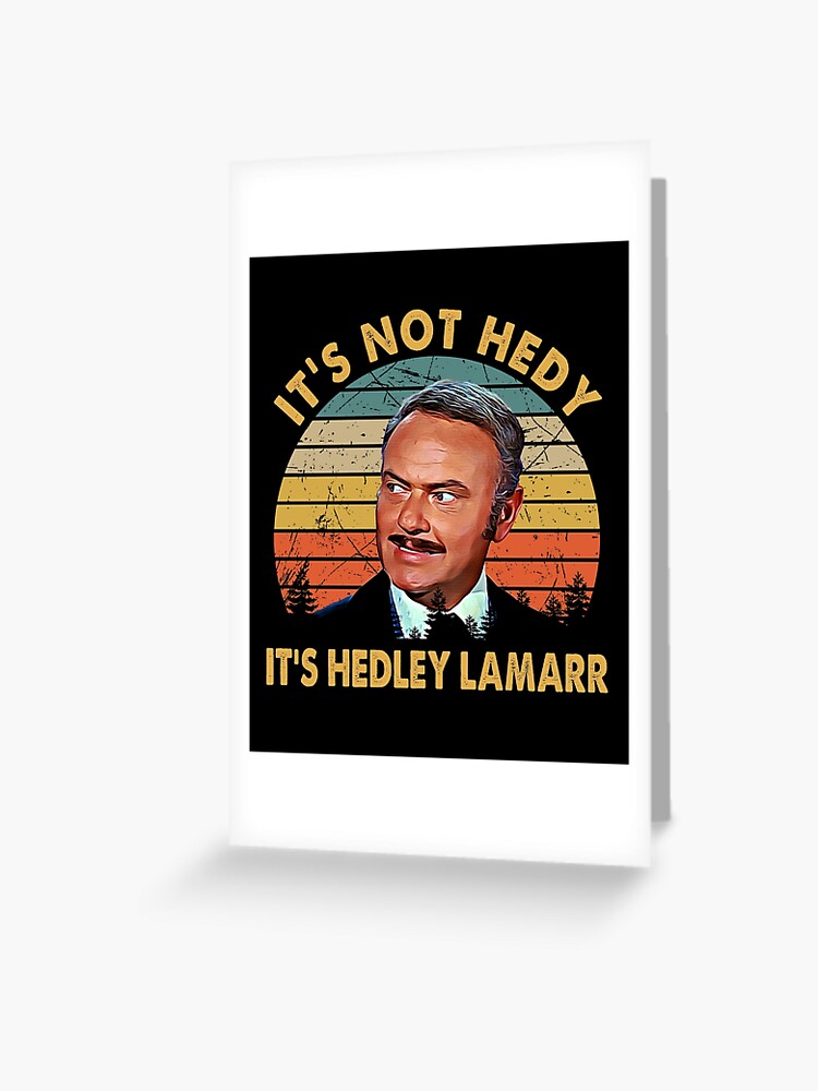 "Retro Gift Saddles It is not Hedy Blazing Hedley Lamarr" Greeting Card for Sale by ...