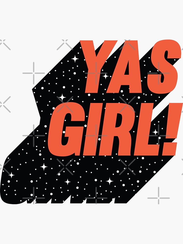"Yas Girl" Sticker for Sale by cafelab | Redbubble