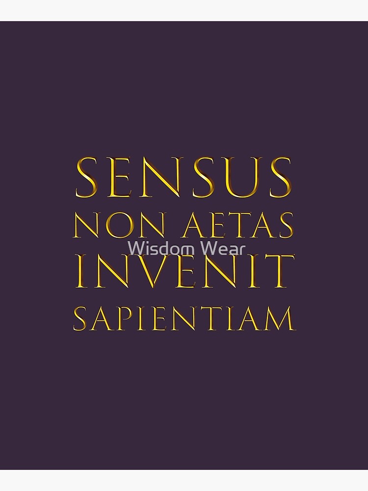 Latin Quote - Sensus, Non Aetas, Invenit Sapientiam Kitchen Apron