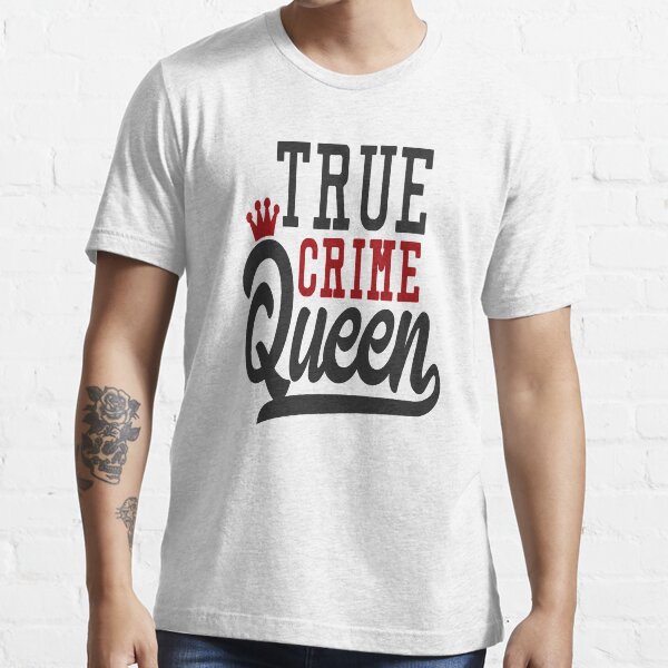 "TRUE CRIME QUEEN gift idea for men & women who are addicted to True ...