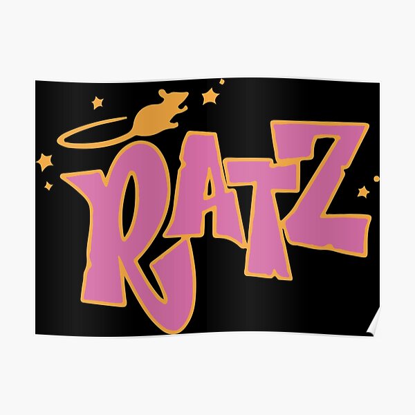 "Ratz Bratz " Poster for Sale by Robin2000 | Redbubble