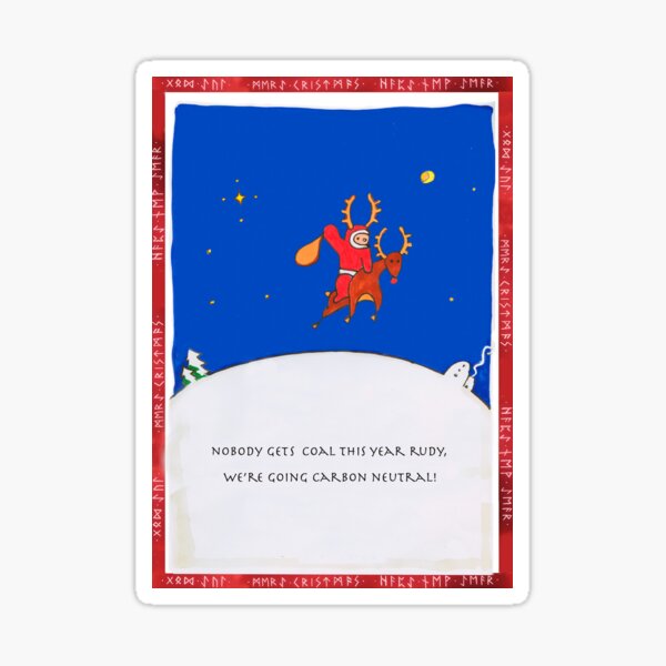 "Carbon Neutral! - Yule Man and Rudy - Funny Christmas" Sticker for ...