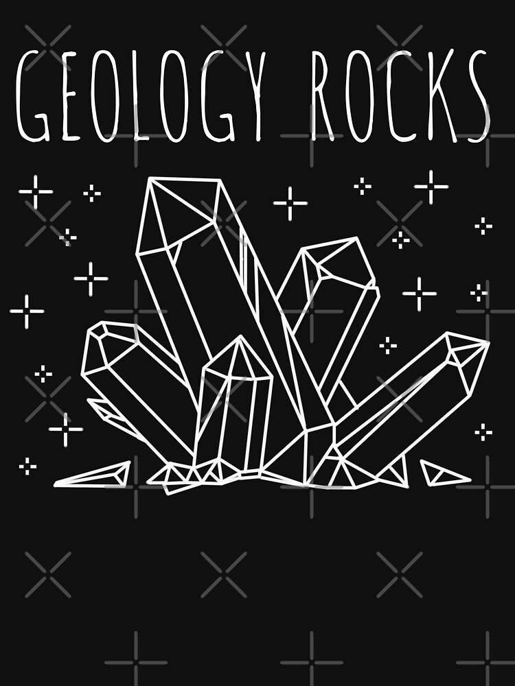 "Geology Rocks" T-shirt for Sale by kilobyte | Redbubble | geology t ...