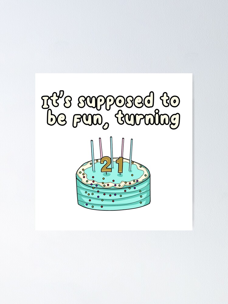 "Taylors 21 all too well cake" Poster for Sale by Dalyl | Redbubble