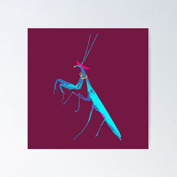 "Blue Praying Mantis Smoking a Ciggy" Poster for Sale by techno-mantis ...