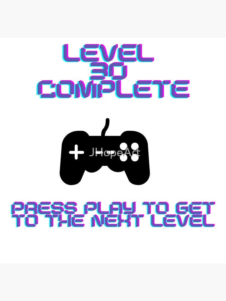 "Level 30 Complete 30 Birthday Gamer T-Shirt " Sticker for Sale by ...