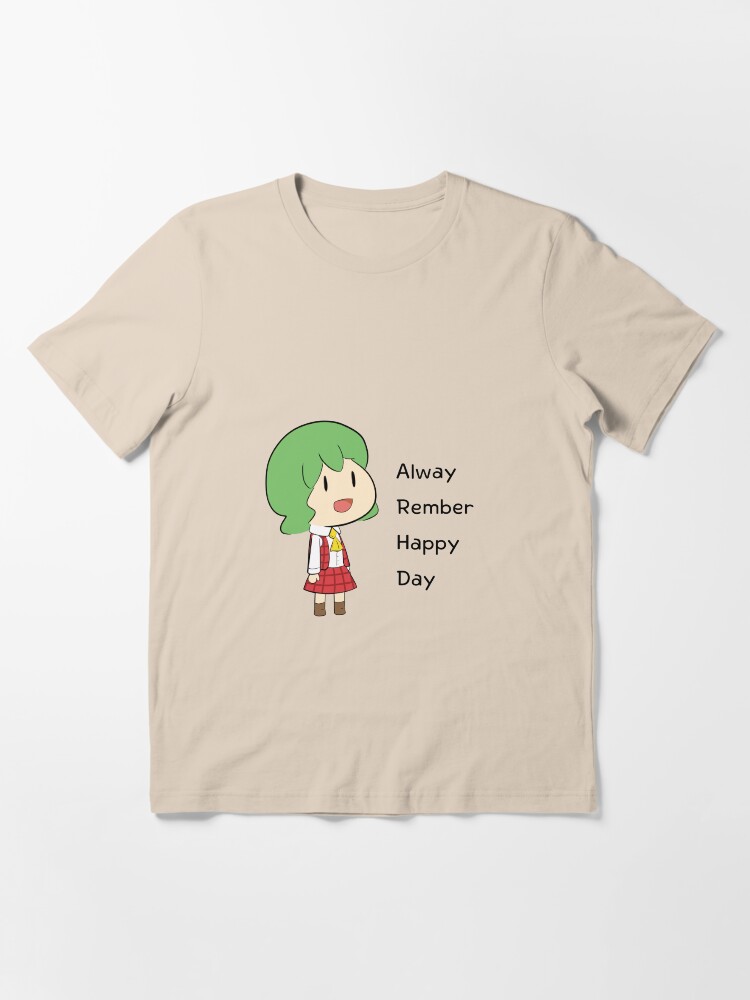 Camiseta «Alway Rember Happy Day» de NotDaijoubu | Redbubble