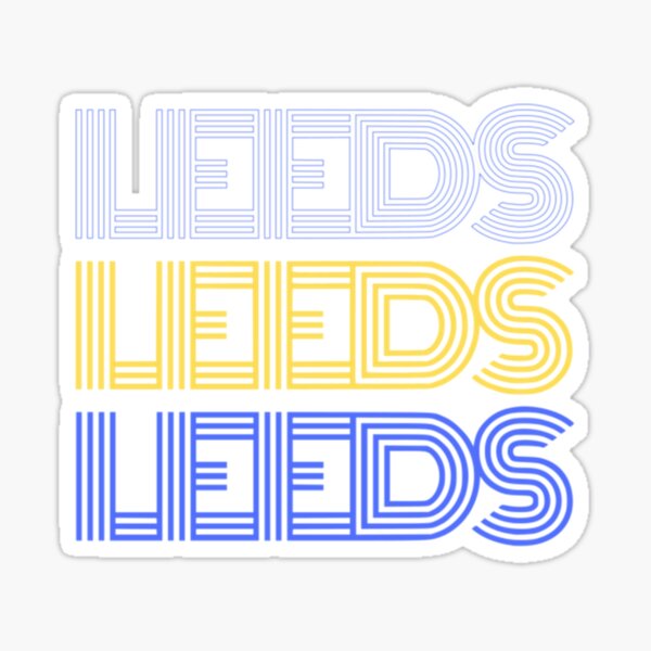 "Leeds Leeds Leeds " Sticker for Sale by PrintableMotion | Redbubble