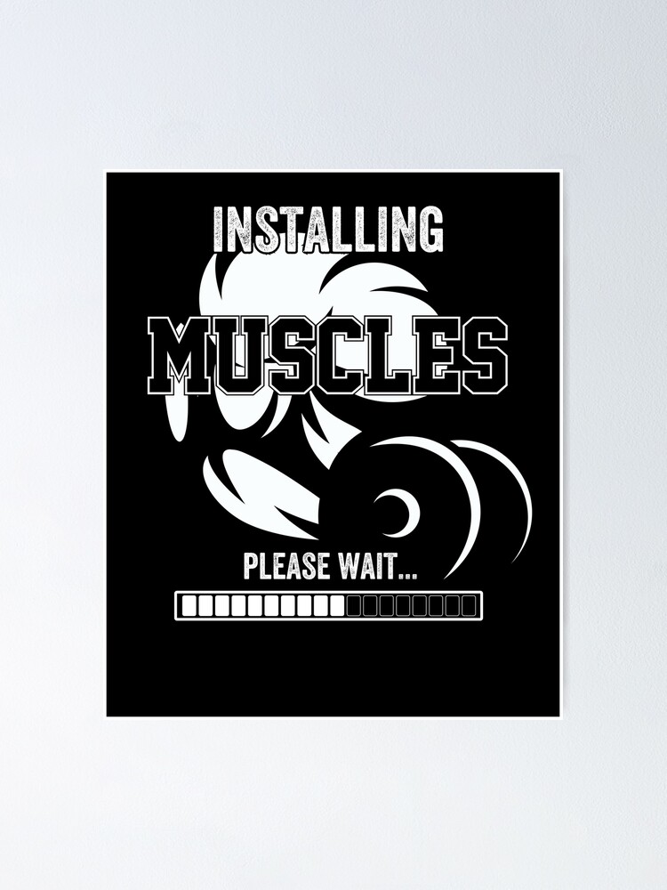 Installing Muscles Please Wait Funny Gym Workout Lift Weights Fitness