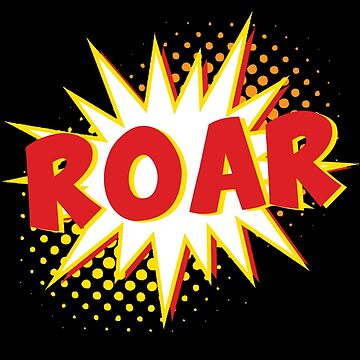 "Roar speech bubble" Sticker for Sale by Made-By-Art | Redbubble