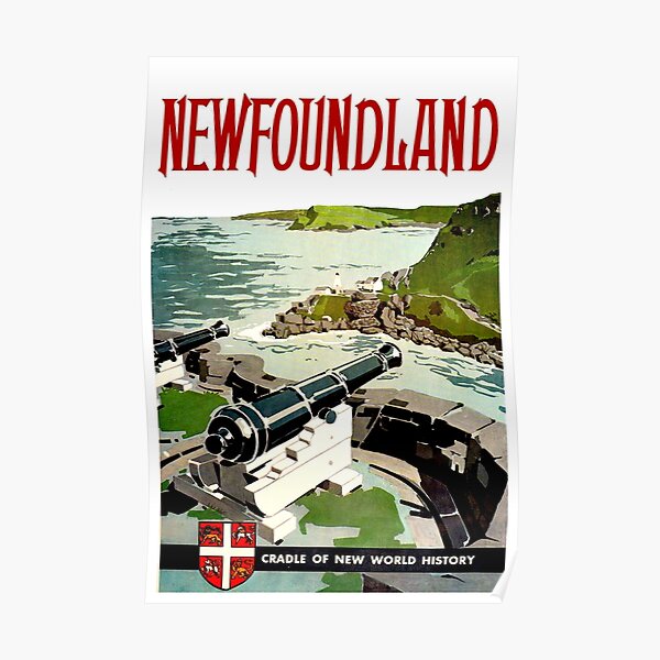 "NEWFOUNDLAND : Vintage Travel Advertising Print" Poster for Sale by ...