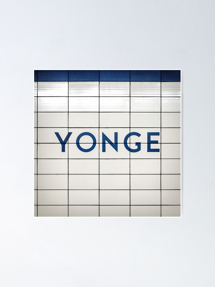 "Toronto Subway Yonge Station Sign" Poster for Sale by stationtoronto ...