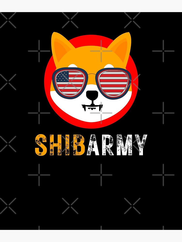 "Shiba Army, Shiba Inu Coin With Sunglasses with USA flag" Poster for ...
