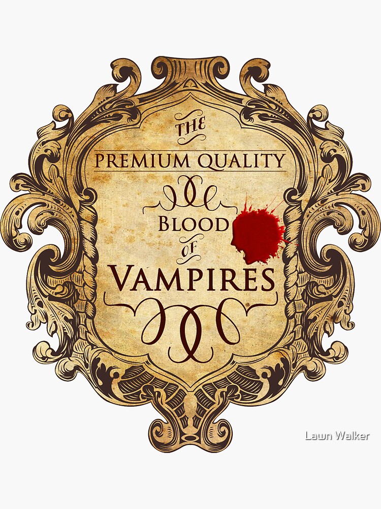 "Blood of Vampires Label" Sticker by lawnwalker | Redbubble