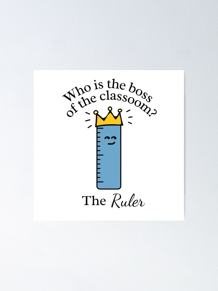 "Ruler Pun" Poster for Sale by TheTeachersRoom | Redbubble