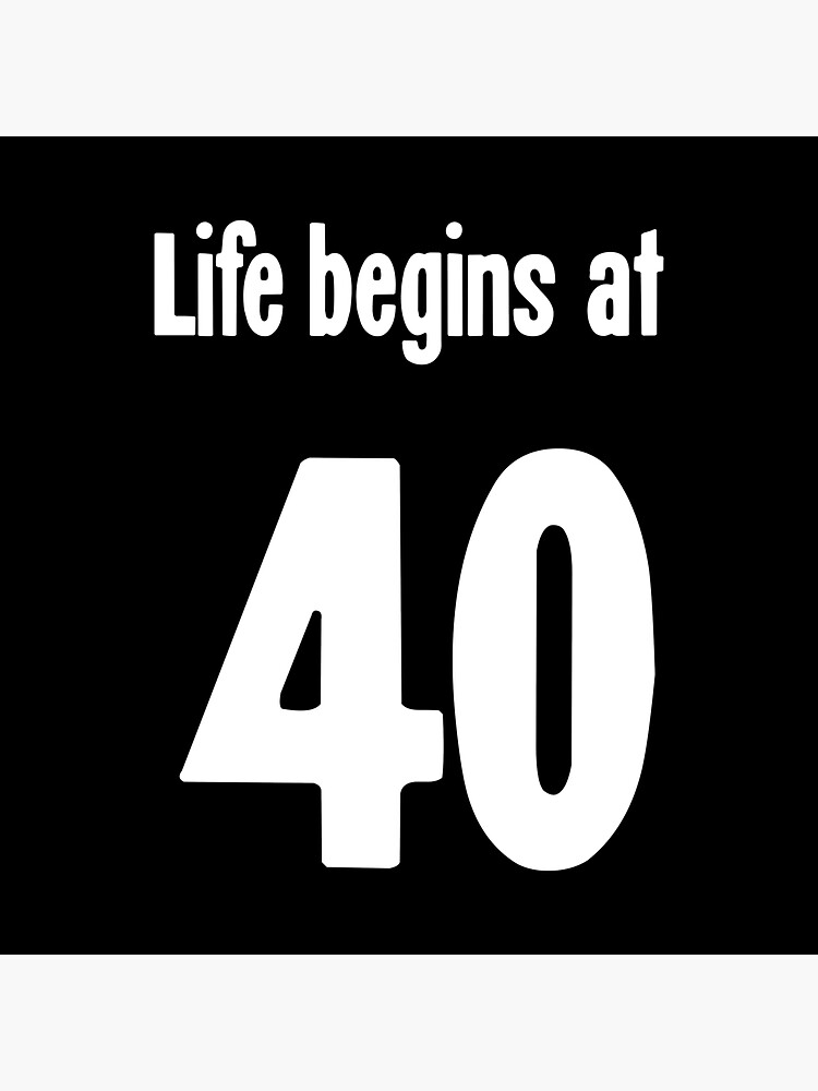 "Life Begins At 40" Sticker for Sale by GdLkngCrps | Redbubble