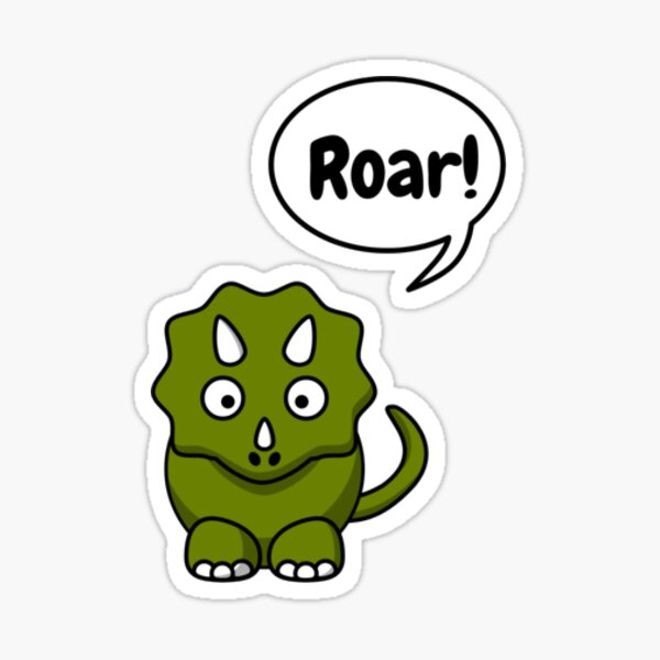 "Cute dinosaur saying roar" Sticker for Sale by TheCoolguyshop1 | Redbubble