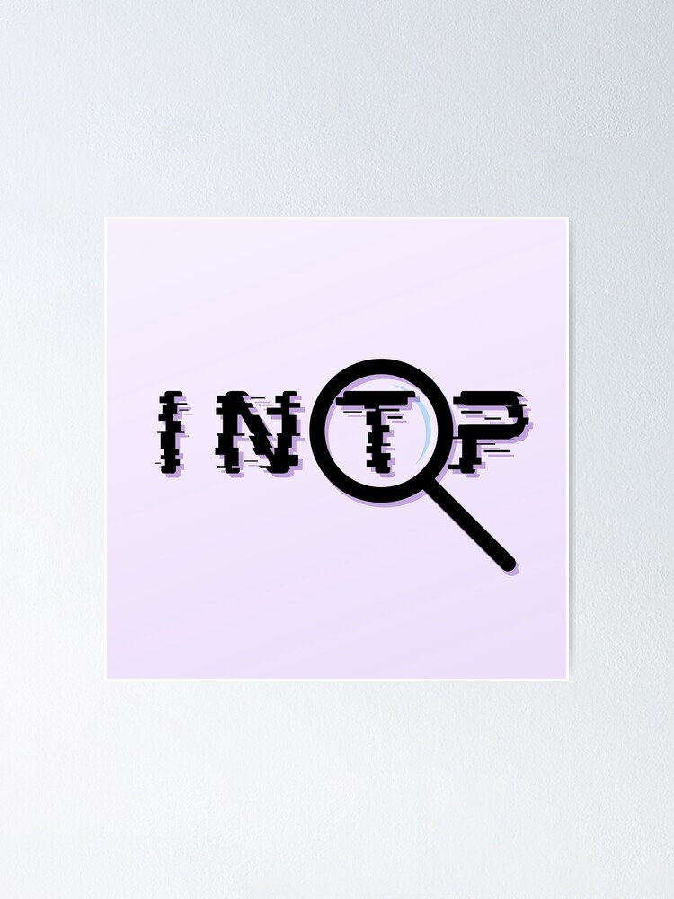 "MBTI Logo INTP Glitch Lupe" Poster von Butterflygray | Redbubble