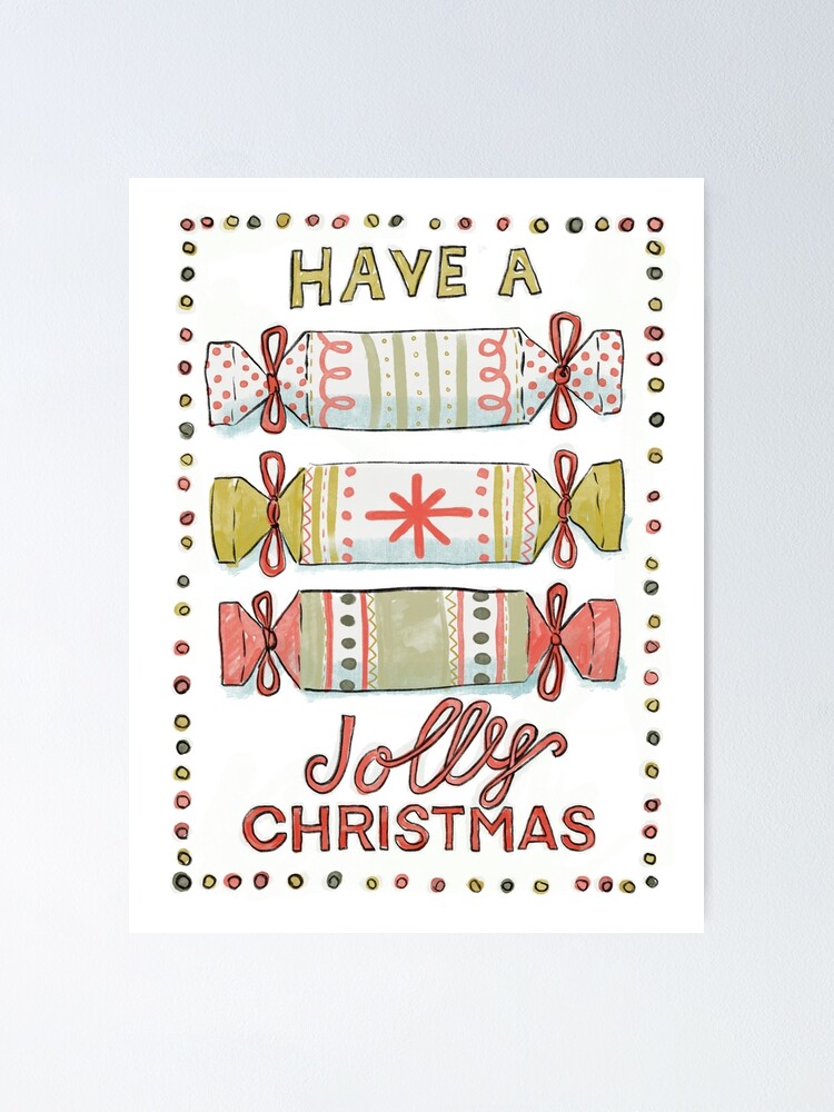 "Have a jolly Christmas, Christmas collection " Poster for Sale by ...