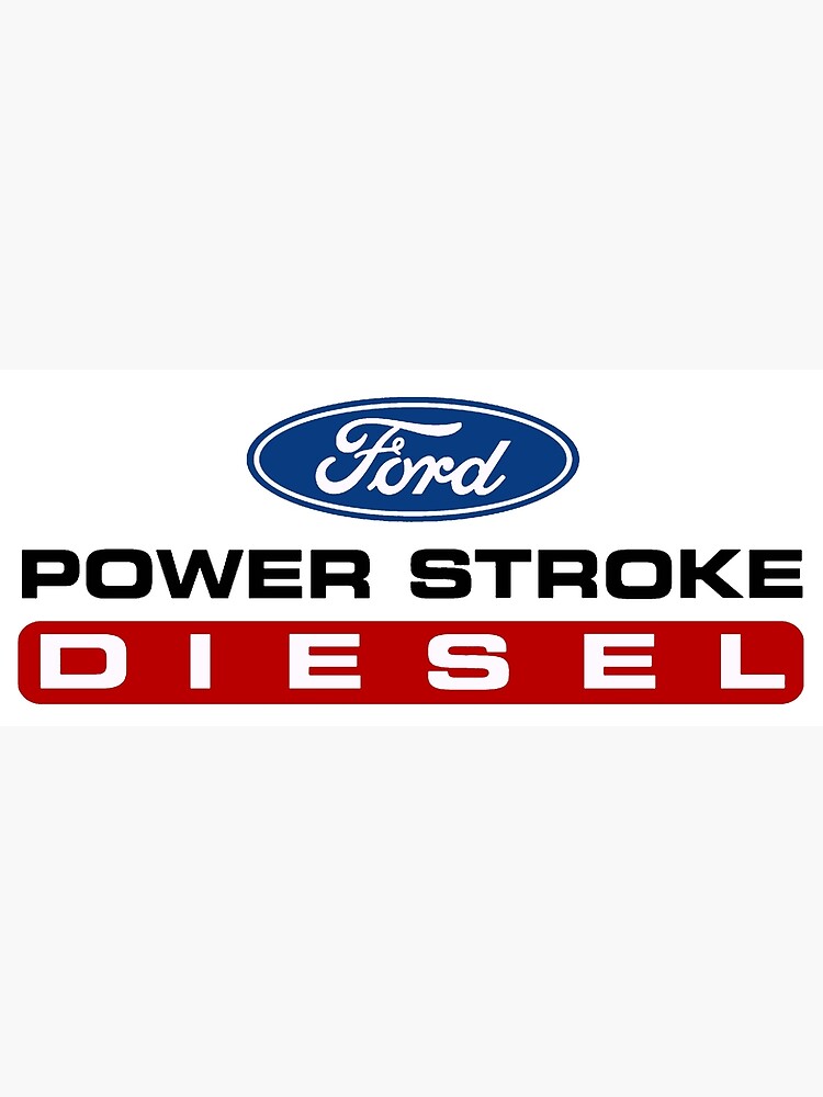 "TRUCK - "FORD POWER STROKE" - LOGO" Art Print for Sale by HollyKerr501 ...