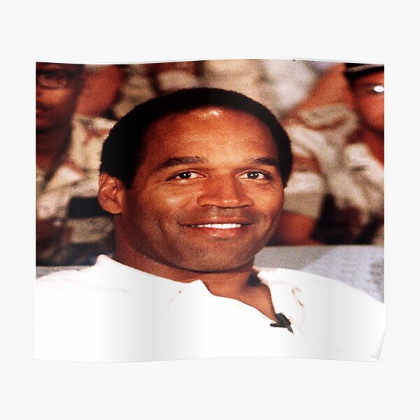 "OJ Simpson" Poster by Cloakercord | Redbubble